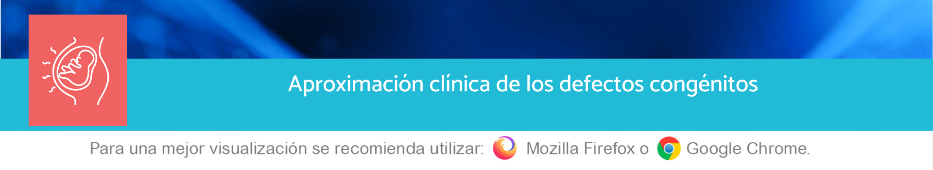 Tema: Módulo 1 | Curso enfermedades congénitas avanzado | AulaVirtual